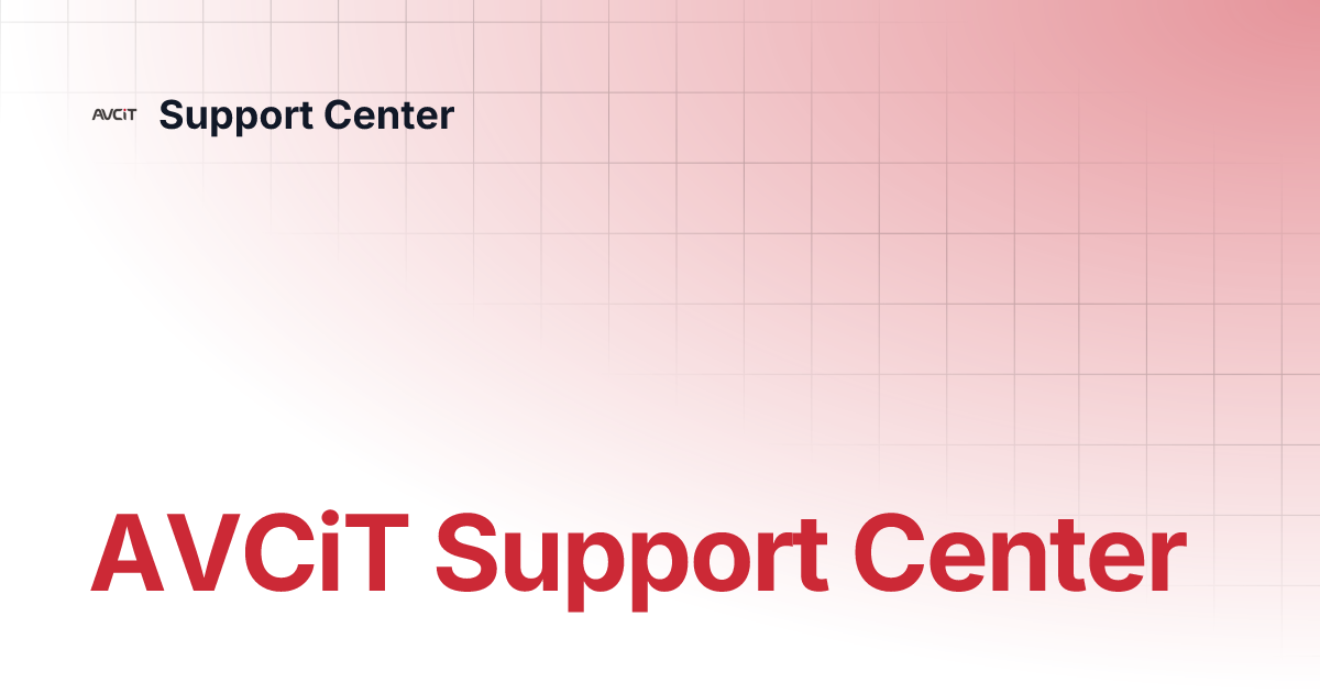 AVCiT Support Center | Support Center